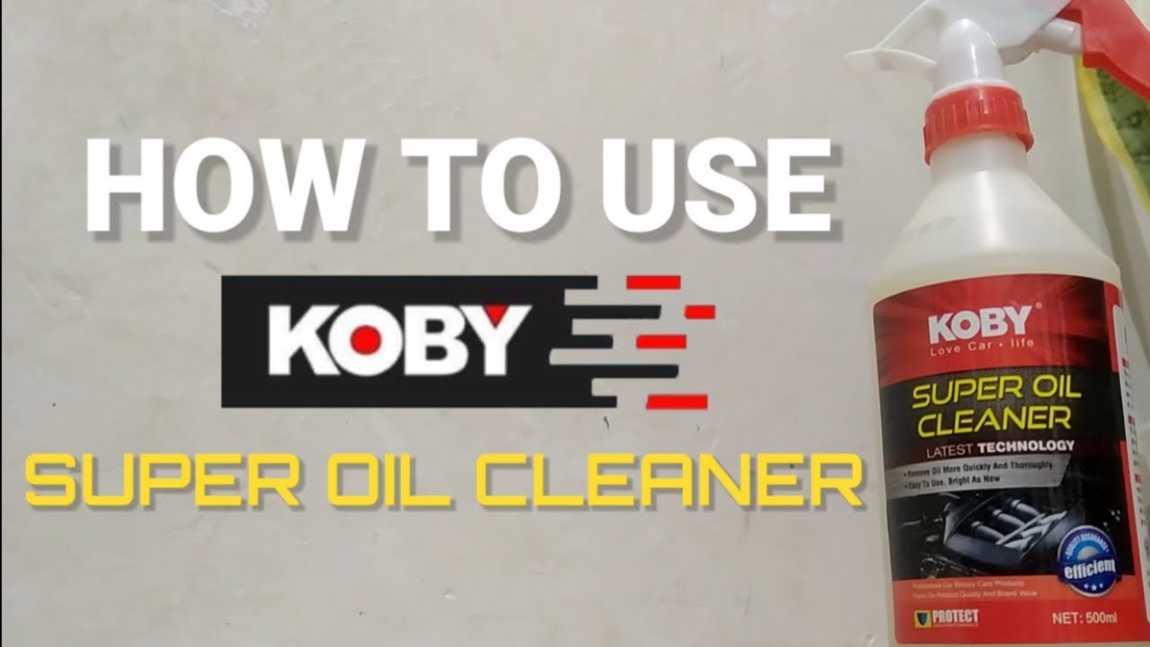 Koby super oil cleaner | how to use - YouTube