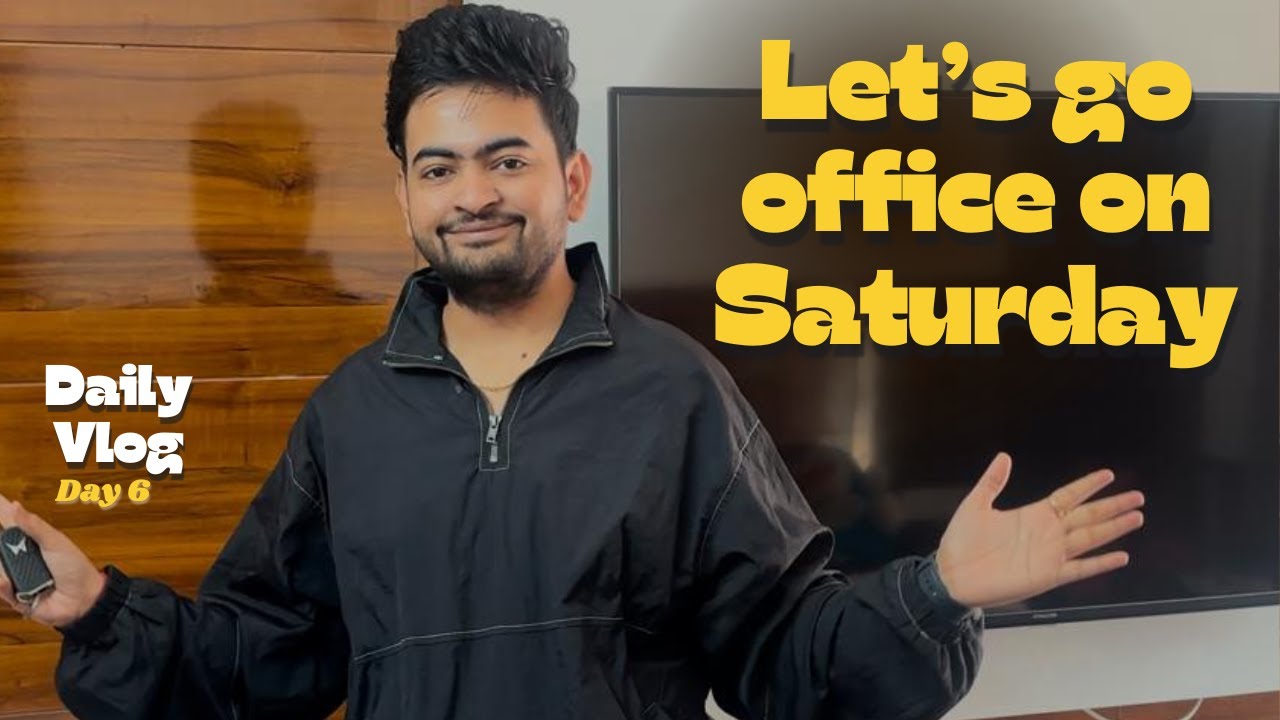 Saturday Ko office Gya | Daily Vlog 06 - YouTube