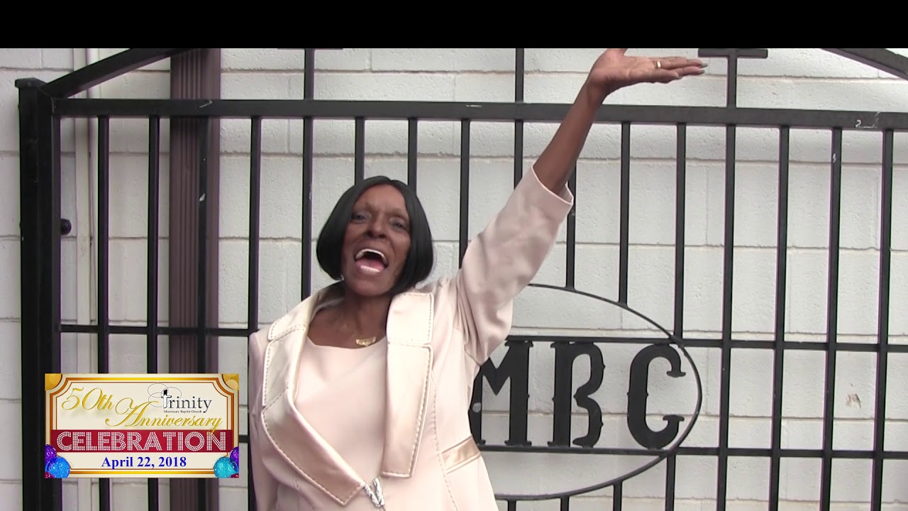 Happy 50th Anniversary, Trinity Missionary Baptist Church! - YouTube