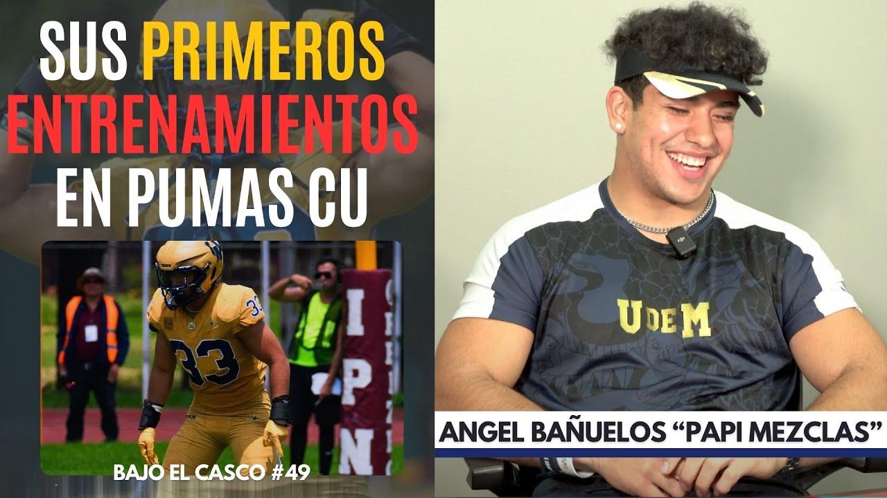 "Nunca había sentido esa sensación y me gustó". Angel Bañuelos "Papi ...