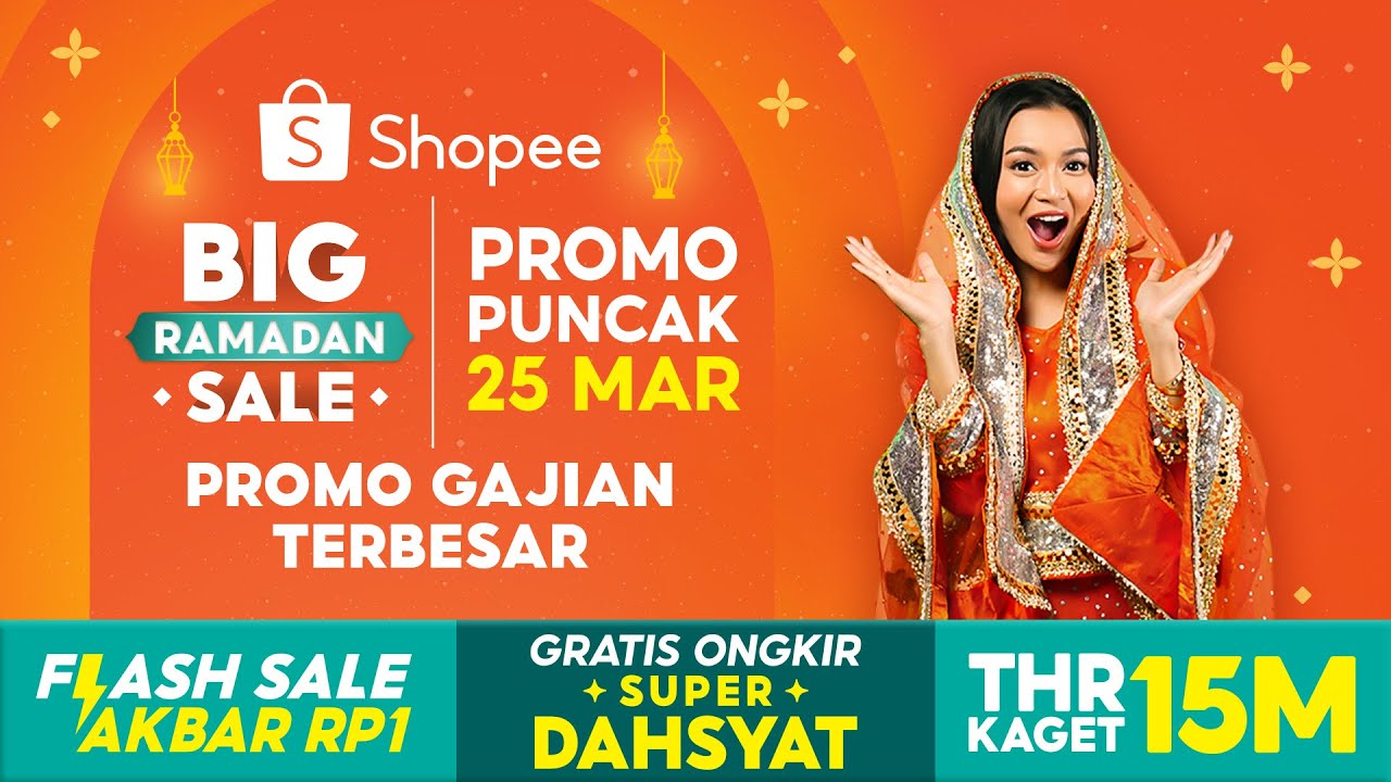 Promo Puncak 25 Maret Shopee Big Ramadan Sale | THR Kaget 15M - YouTube