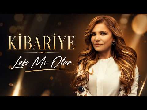 Lafı Mı Olur - Kibariye🔥Türkçe Pop Şarkıları 2026❤️En İyi Türkçe Pop Hits ve Unutulmaz Şarkılar 2026