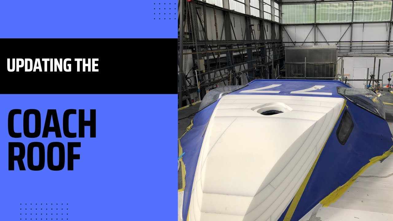 IMOCA coach roof remodel - YouTube