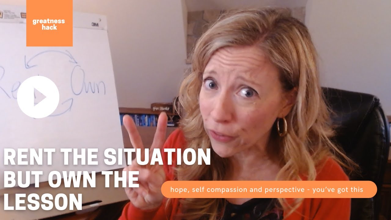 RENT the Situation but OWN the Lesson - YouTube