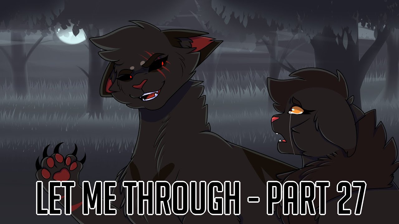 【Let Me Through // Nightcloud and Evil!Breezepelt AU MAP // Part 27 ...