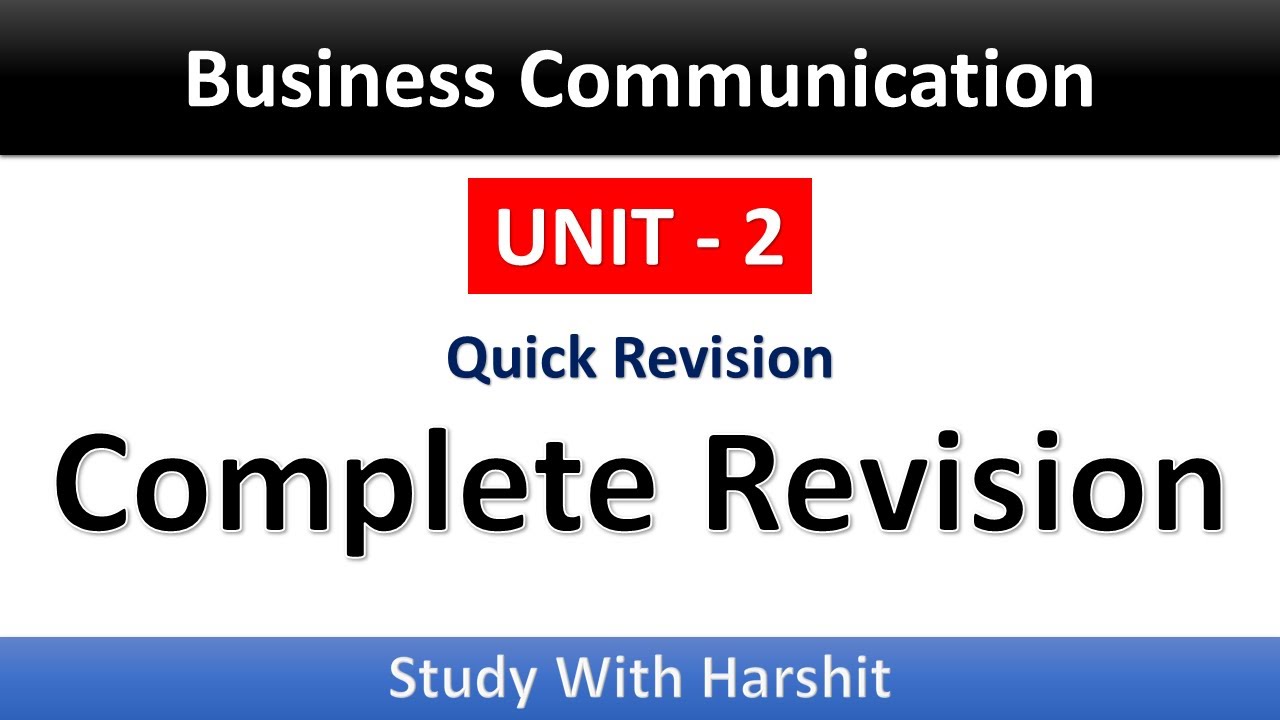 Unit - 2 Business Communication | Complete Revision | BCA | BBA | MBA ...