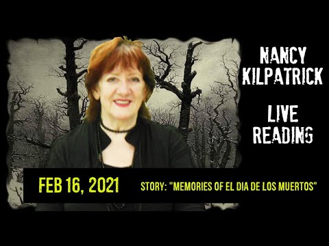 Nancy Kilpatrick Horror Fiction Reading: Memories of el Dia de los ...