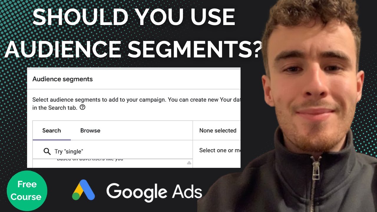 How to Use Audience Segments in Google Ads - YouTube