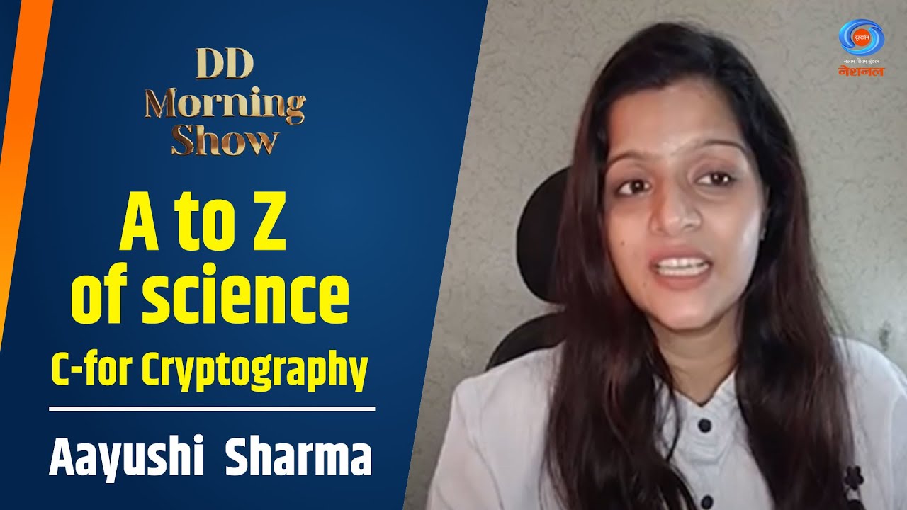 DD Morning Show | A to Z of science | C-for Cryptography| 3rd October ...