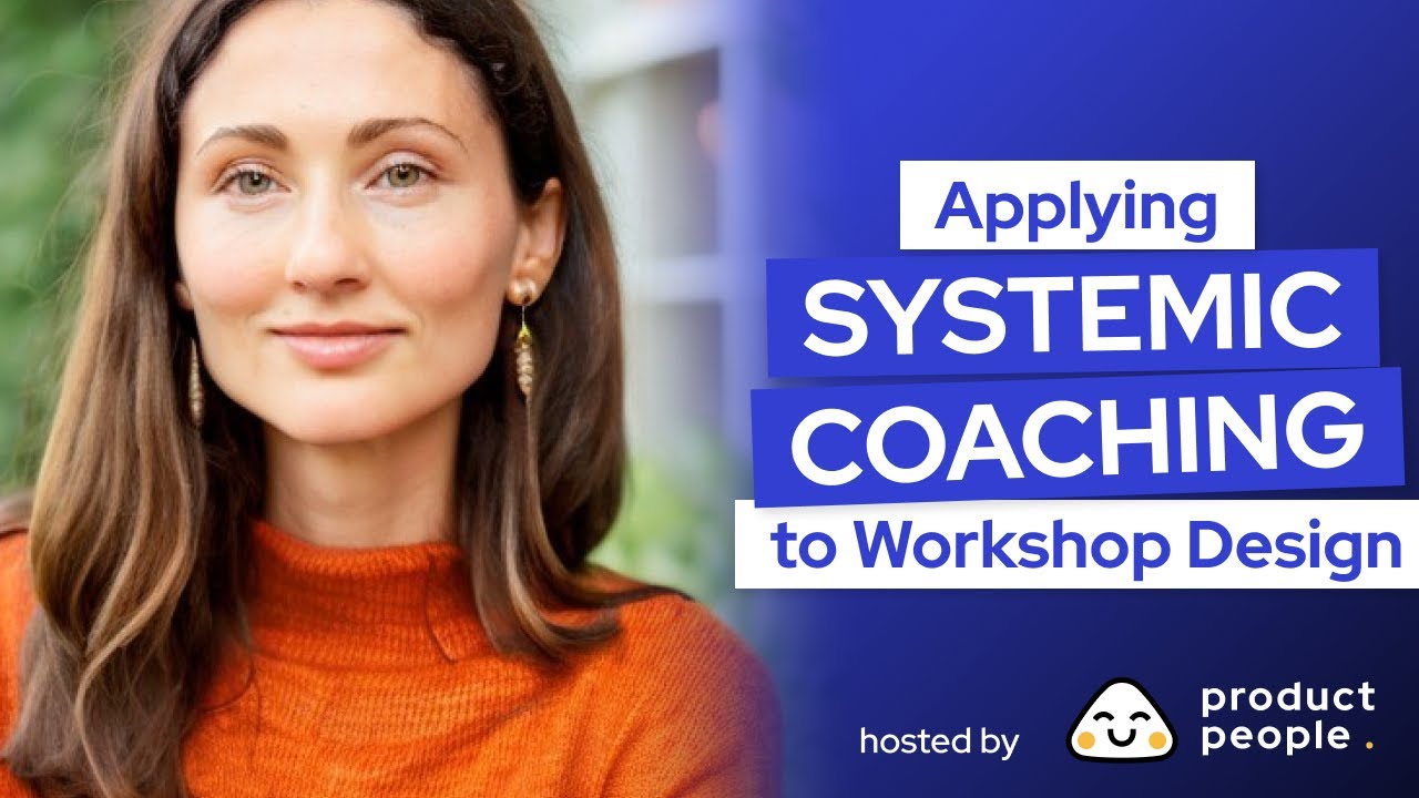 🎨 Applying Systemic Coaching to Workshop Design with Victoria Schrank - YouTube