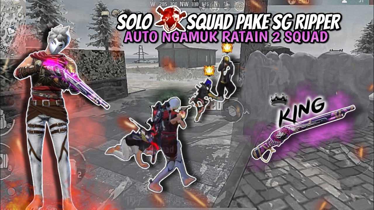 SOLO VS SQUAD PAKE SG RIPPER?! AUTO NGAMUK RATAIN SETENGAH SERVER DI ...