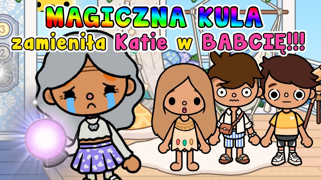 MAGICZNA KULA ZACZAROWAŁA KATIE 😲 NA ZAWSZE ZOSTANIE BABCIĄ 😳 ...