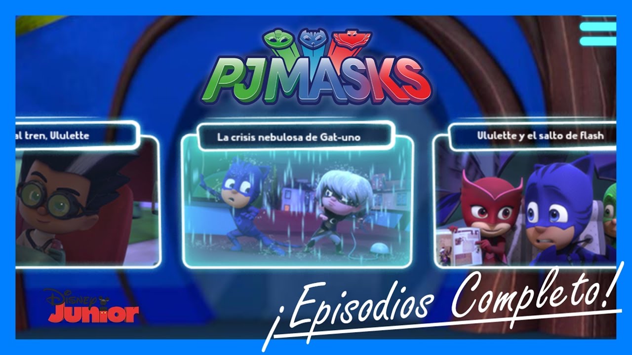Pj Masks: Héroes en pijamas | EPISODIOS COMPLETOS EN ESPAÑOL | Web App ...