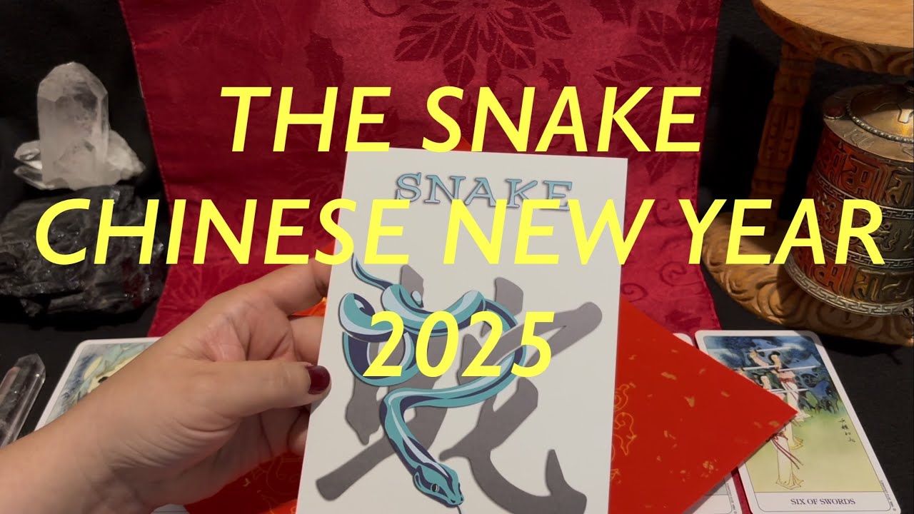 THE SNAKE - CHINESE NEW YEAR 2025🐍🗓️🎉TIME TO EMBRACE CHANGE - YouTube