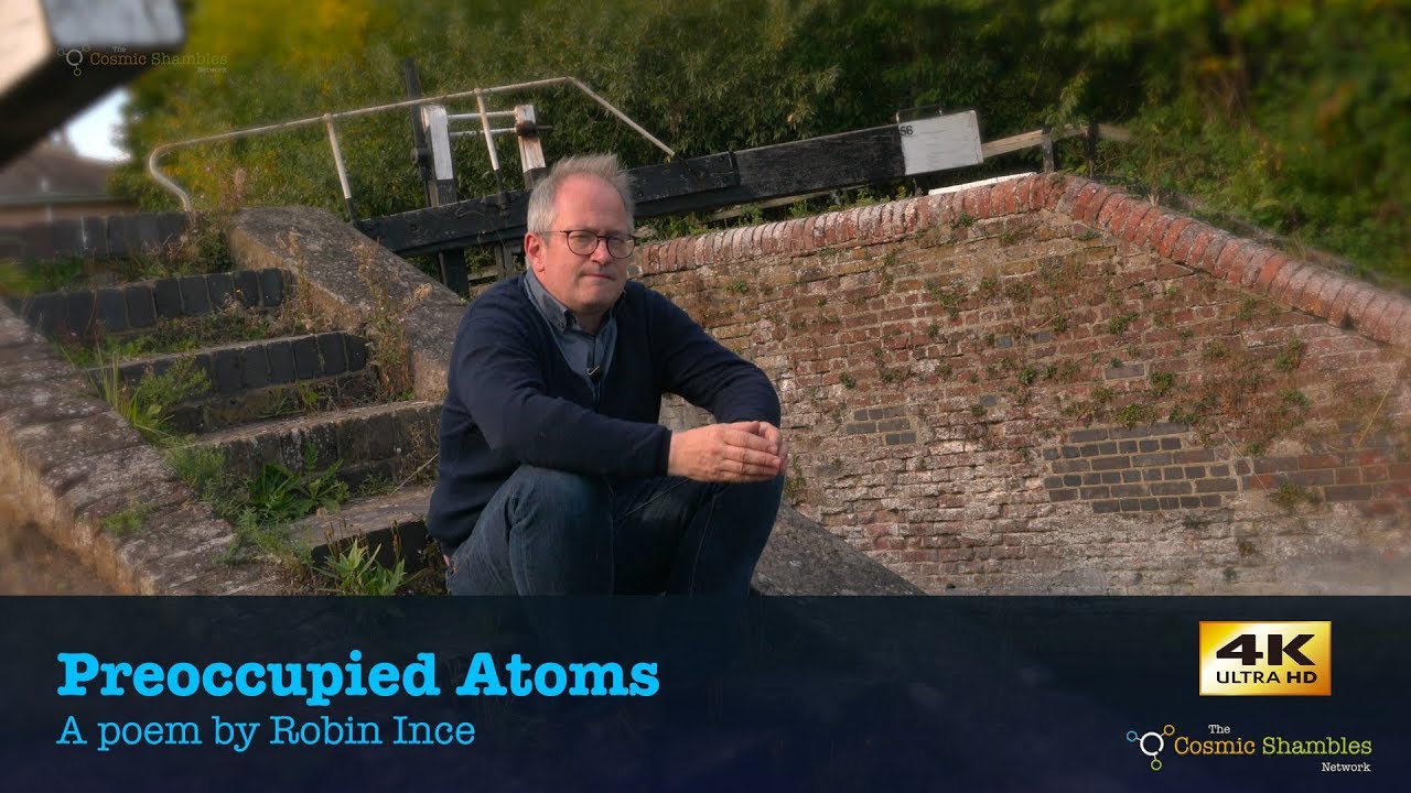 Preoccupied Atoms - A poem by Robin Ince - YouTube