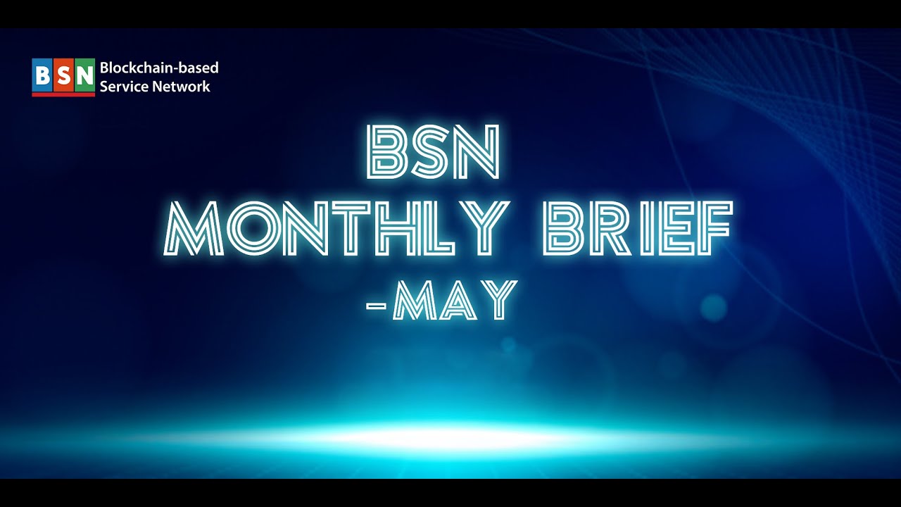 BSN Monthly Brief, May 2022 - YouTube
