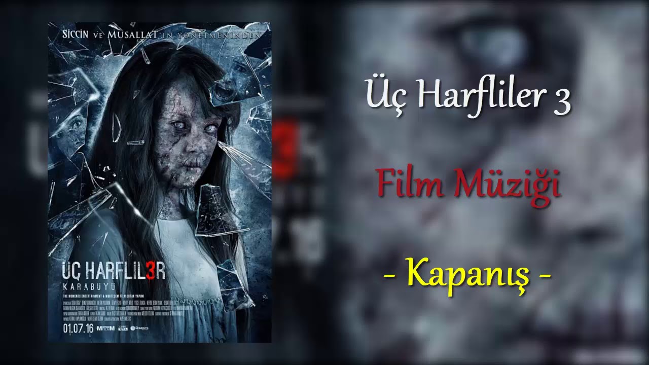 Üç Harfliler 3 Film Müziği - Kapanış - YouTube