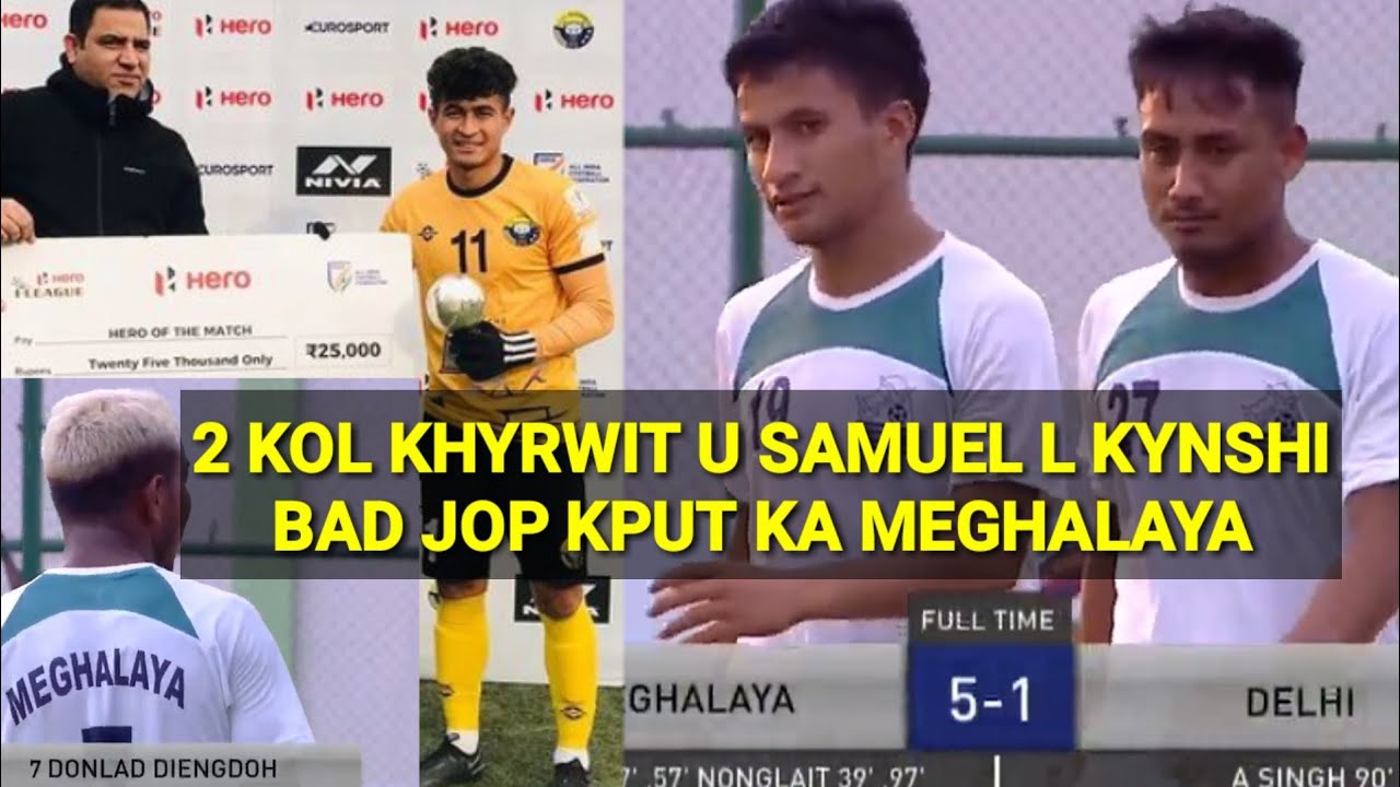 2 KOL KHYRWIT U SAMUEL L KYNSHI BAD JOP KPUT KA MEGHALAYA - YouTube