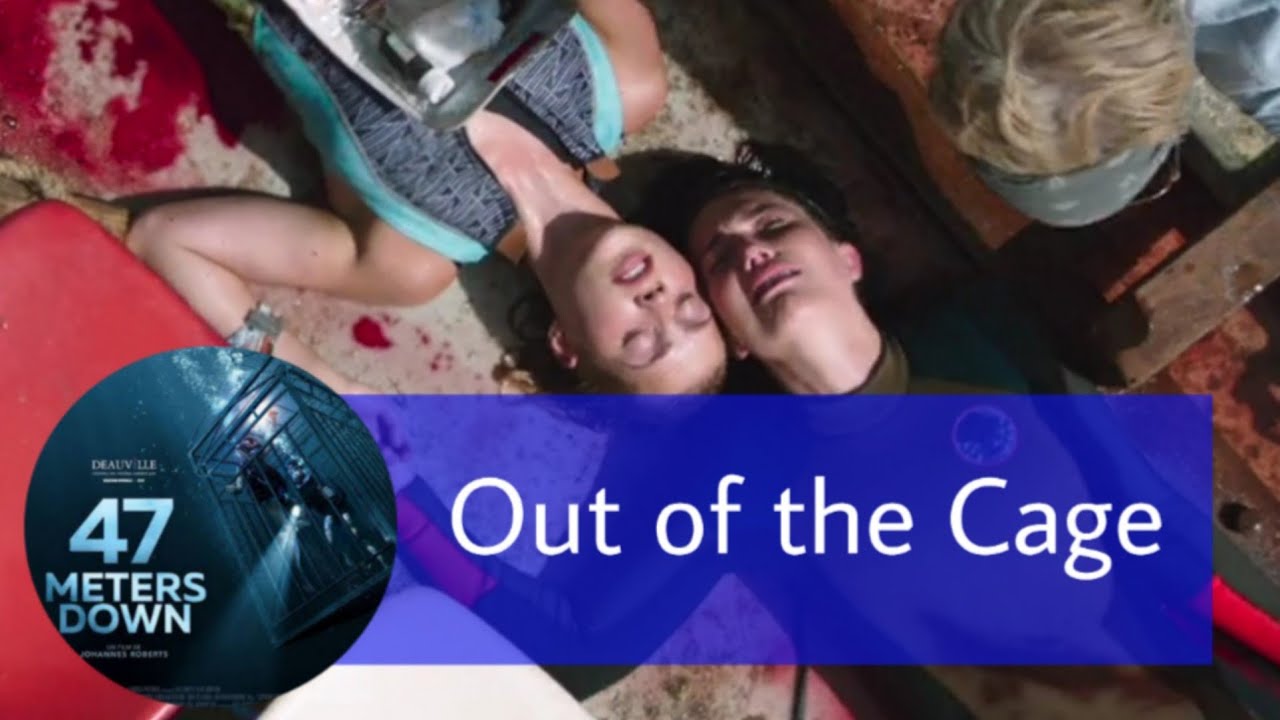 47 Meters Down - All Out of the Cage scenes (Part 1) | FMFM - YouTube