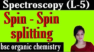 L-5 spectroscopy spin spin splitting coupling constant ... | Doovi