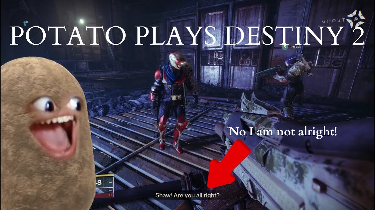 POTATO PLAYS DESTINY 2 W/FRIENDS - YouTube