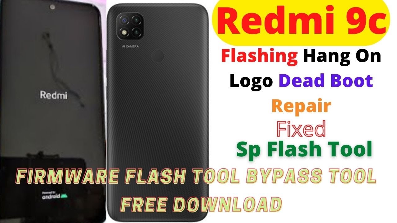 Redmi 9c|Flashing Hang On Logo Dead Boot Repair Fixed| Sp Flash Tool ...