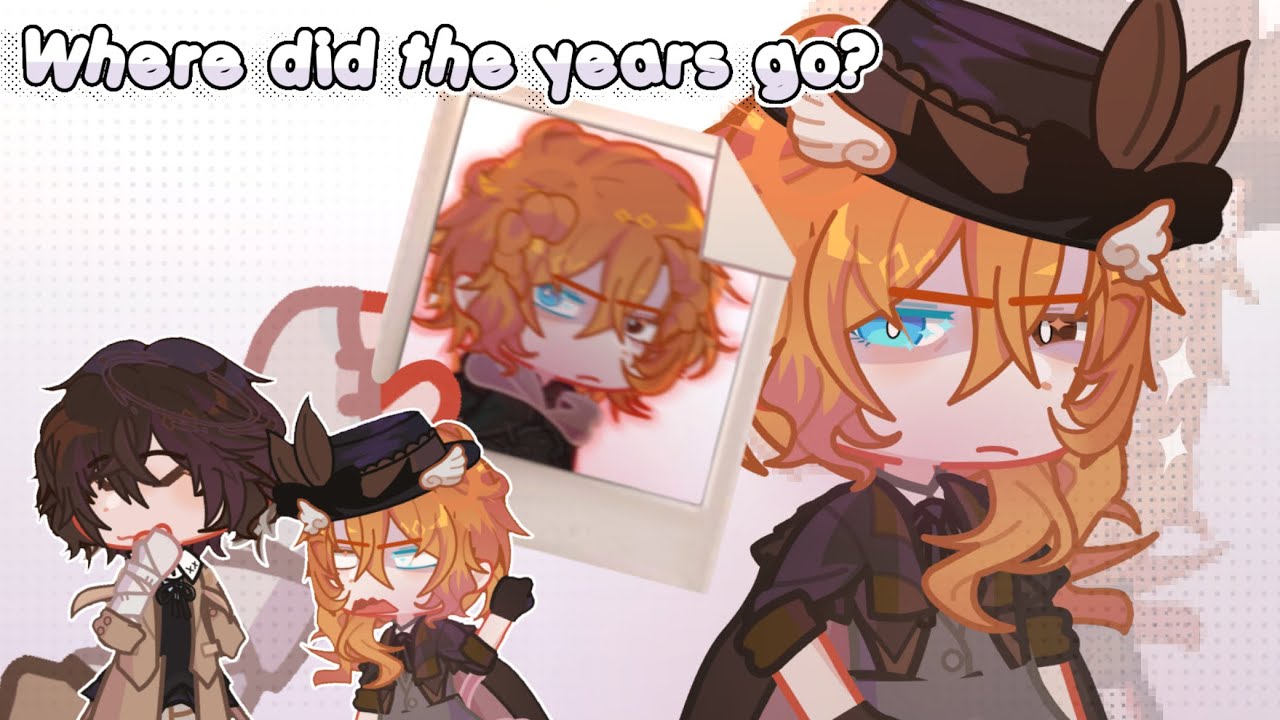 “where did the years go?” || BSD || GL2 || Skit || - YouTube
