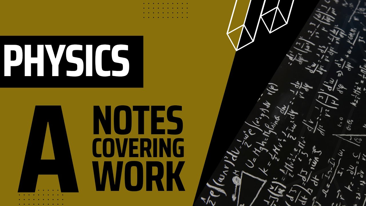 Work and Energy Notes Part A (AP Physics C) - YouTube