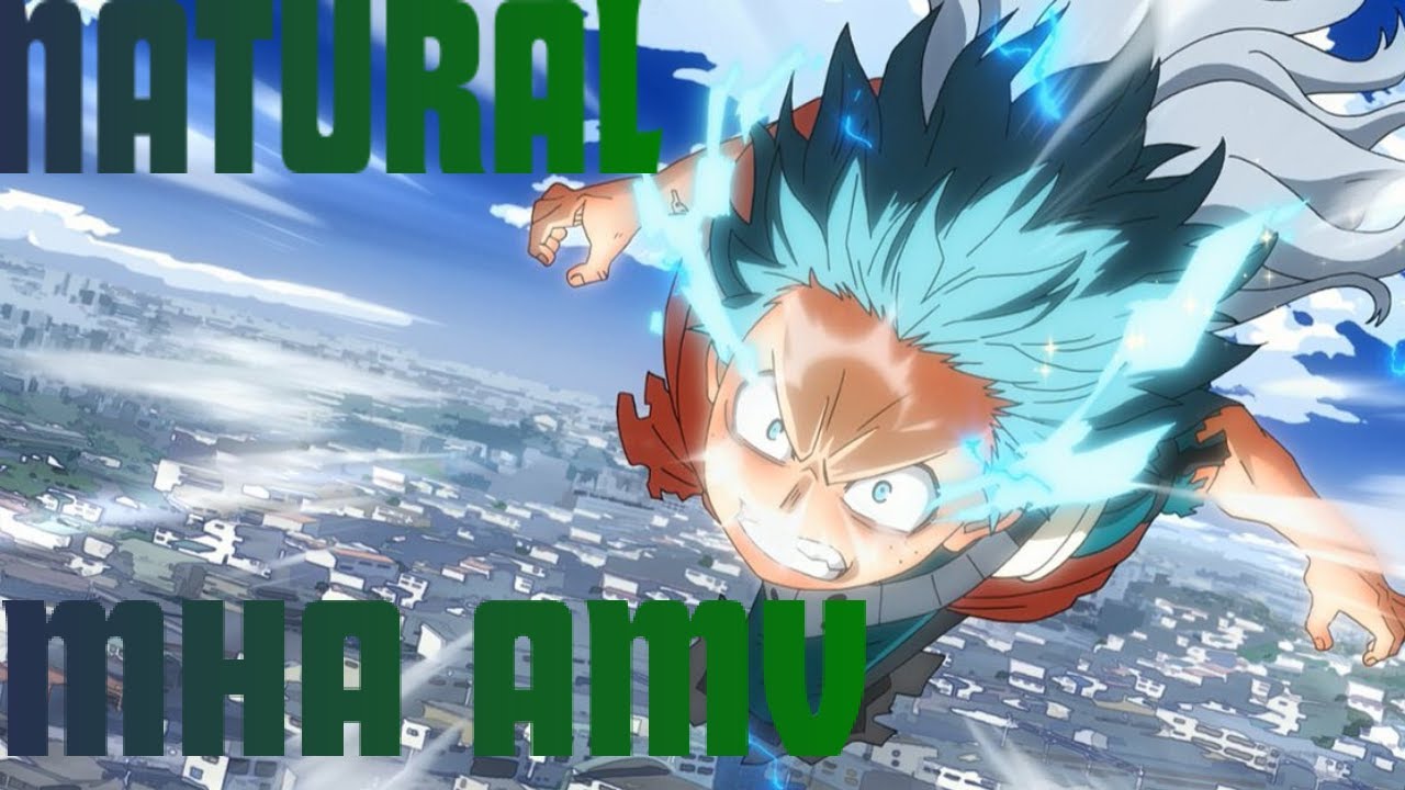 MHA AMV |Natural| Imagine Dragons| - YouTube