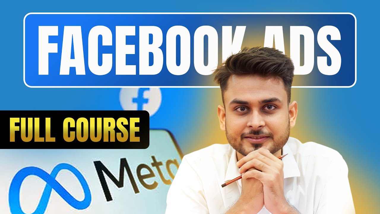 FREE Facebook Ads Course 2025 for Beginners to Advance Level | Aditya ...