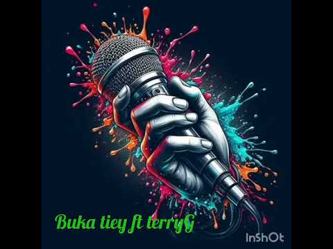 Buka tiey Ft TerryG Ako o boele lapeng mp3
