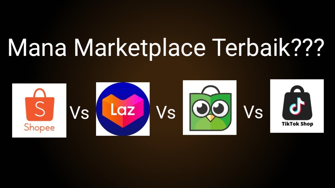 Cara memilih marketplace terbaik untuk jualan online - YouTube