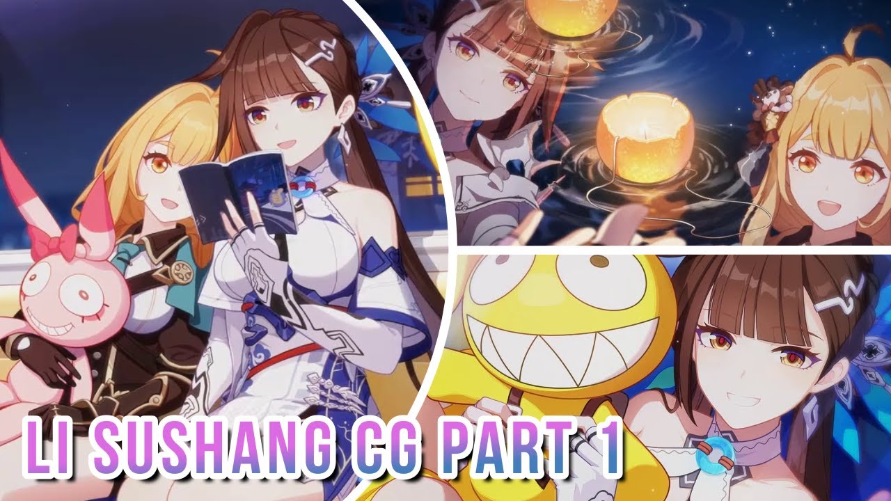 Li Sushang Event CG Part 1 | Honkai Impact 3rd CN Server Version 6.1 ...