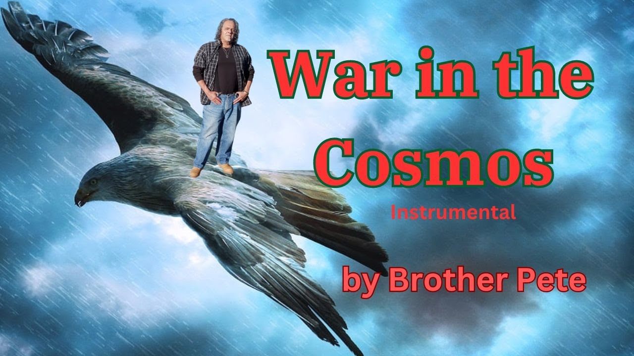 War in the Cosmos by Brother Pete/Instrumental featuring Juan Santana ...