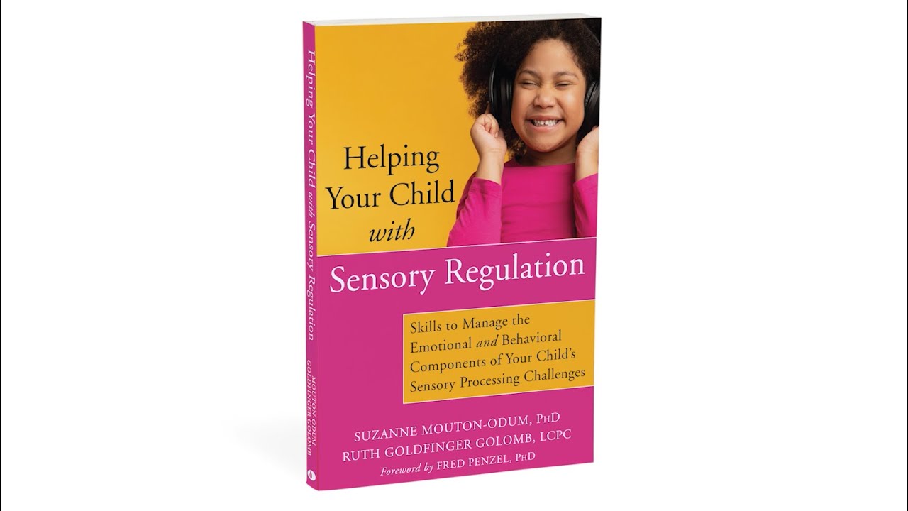 Helping Your Child with Sensory Regulation — Book Trailer - YouTube
