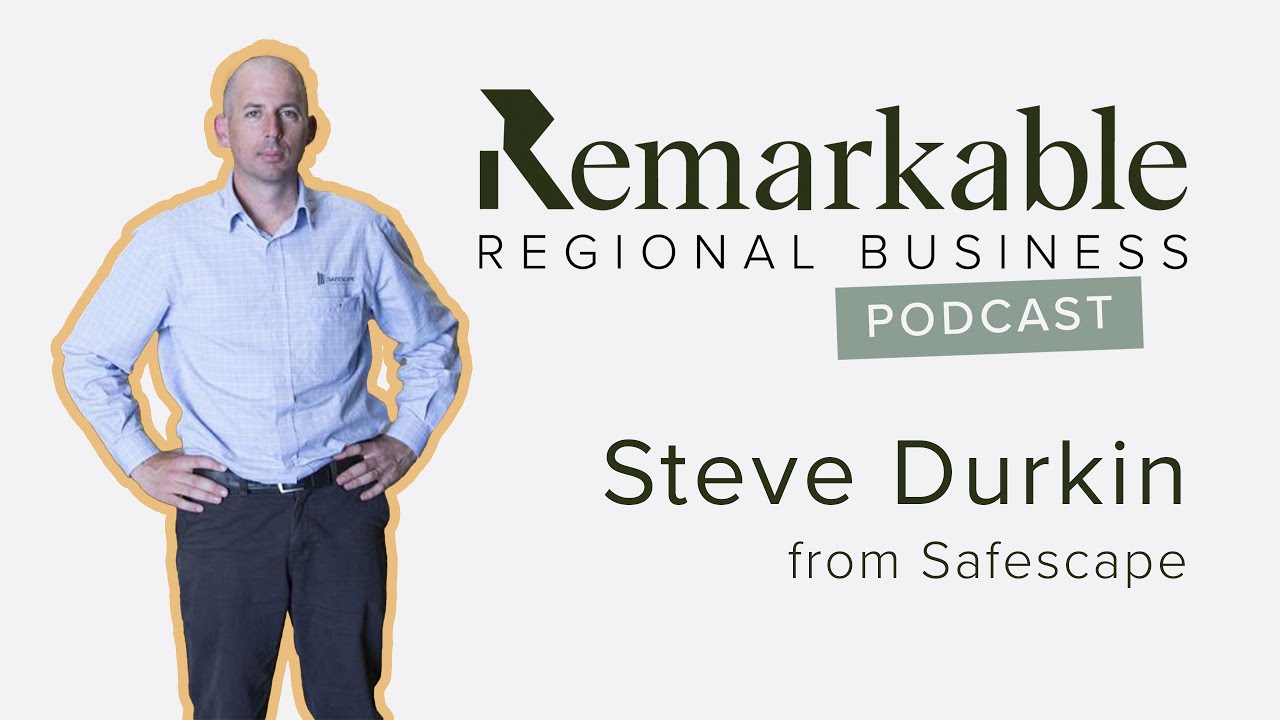 Remarkable Regional Business Episode 4 - Steve Durkin, Safescape - YouTube