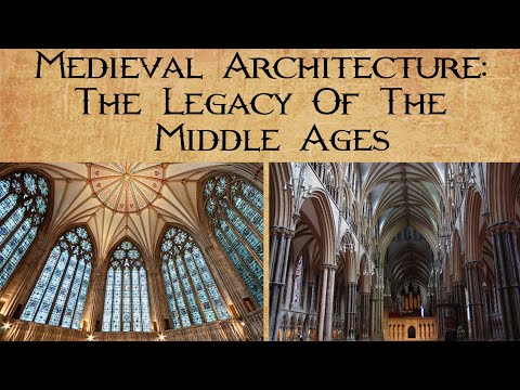 How Has Medieval Architecture Influenced The World Today