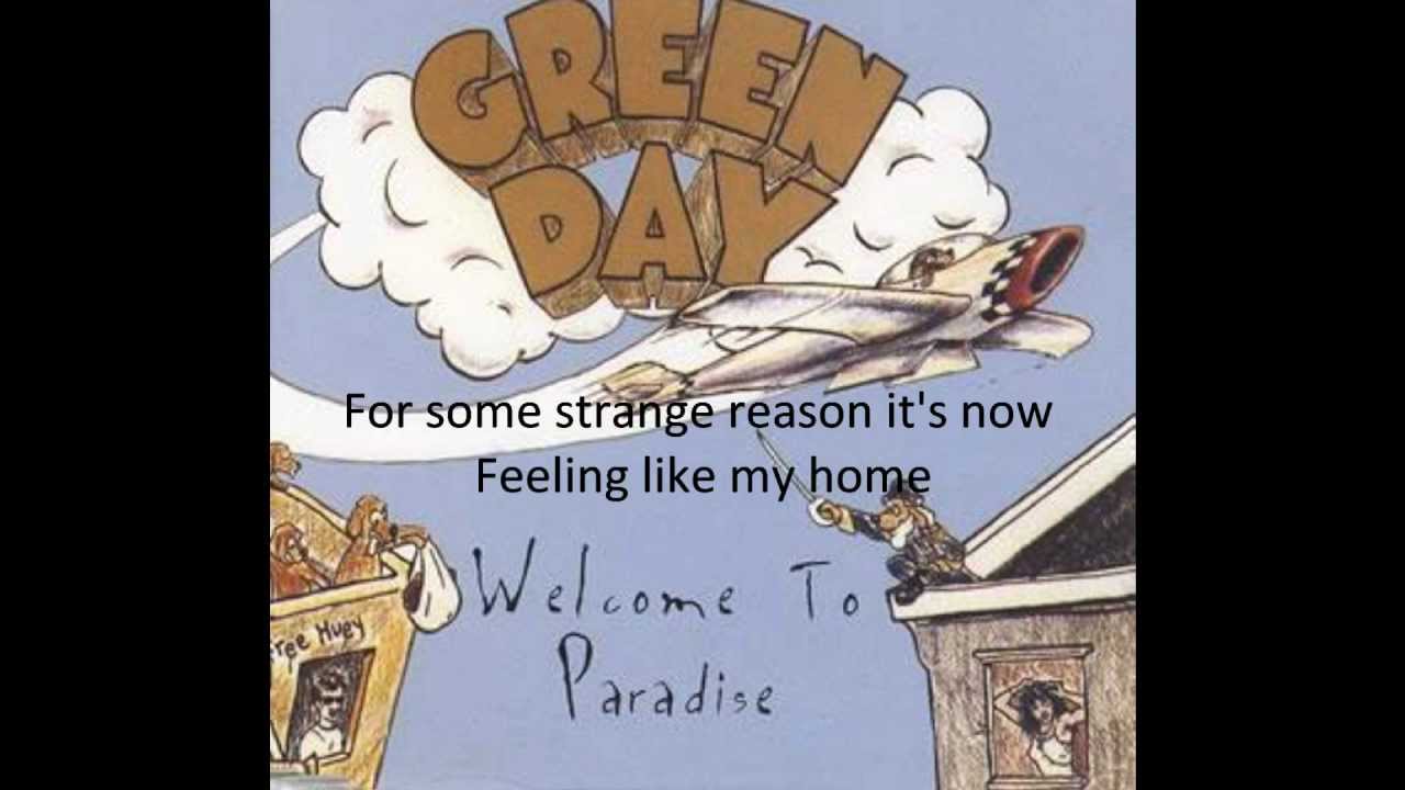 Green Day - Welcome to Paradise (lyrics) - YouTube