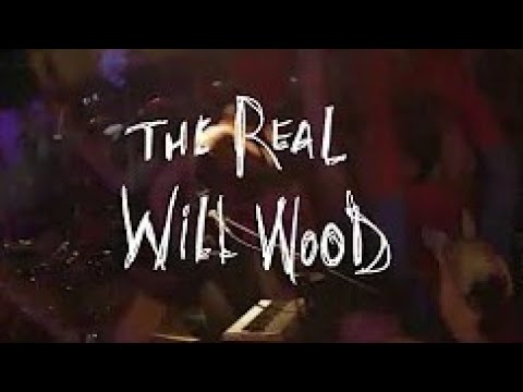 The Real Will Wood - Concert Film (on Amazon Prime Now) - YouTube