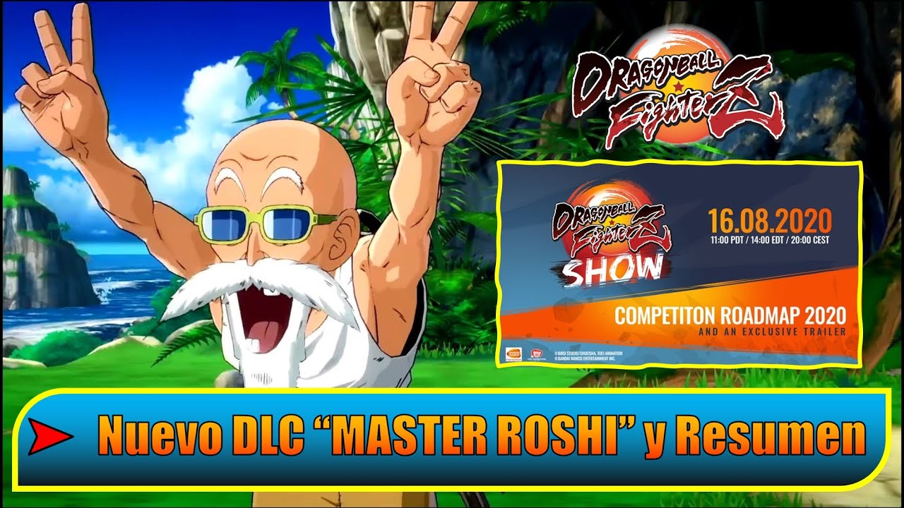 【DBFZ】Nuevo DLC MASTER ROSHI Resumen EVENTO DRAGON BALL FIGHTERZ SHOW ...
