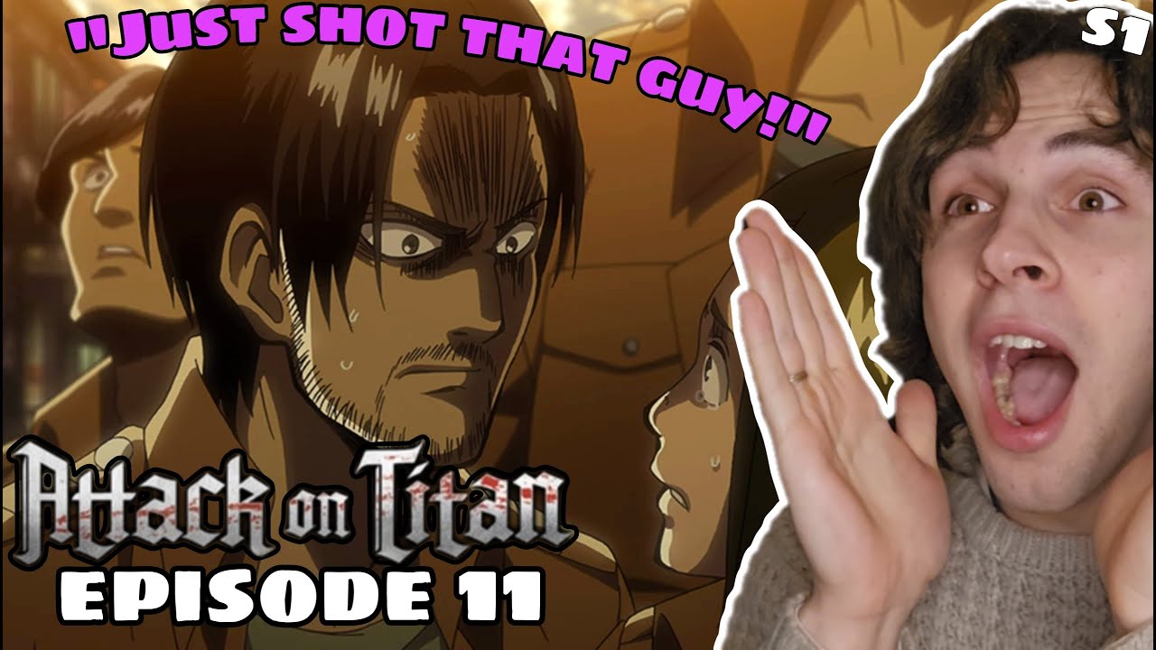 OH NO EREN!... ATTACK ON TITAN S1 - Episode 11 | First time reaction ...