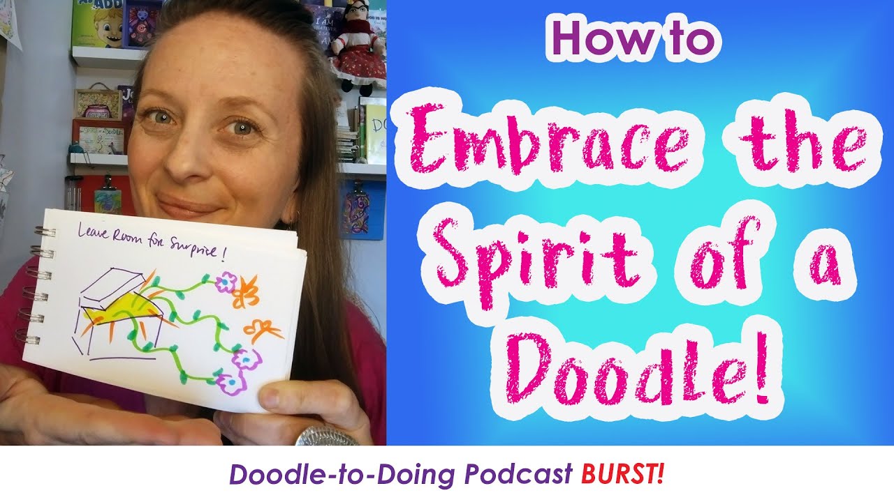 How to Embrace the Spirit of a Doodle - YouTube