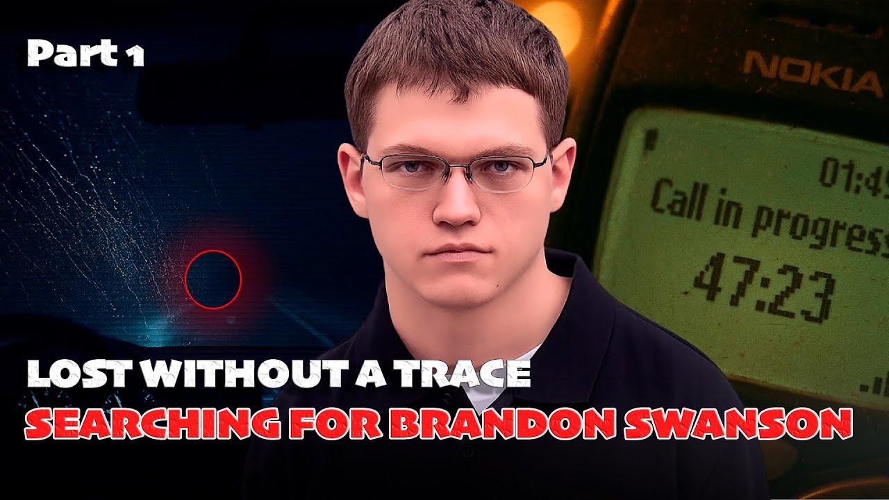 The Mysterious Disappearance of Brandon Swanson | Unsolved Cold Case ...