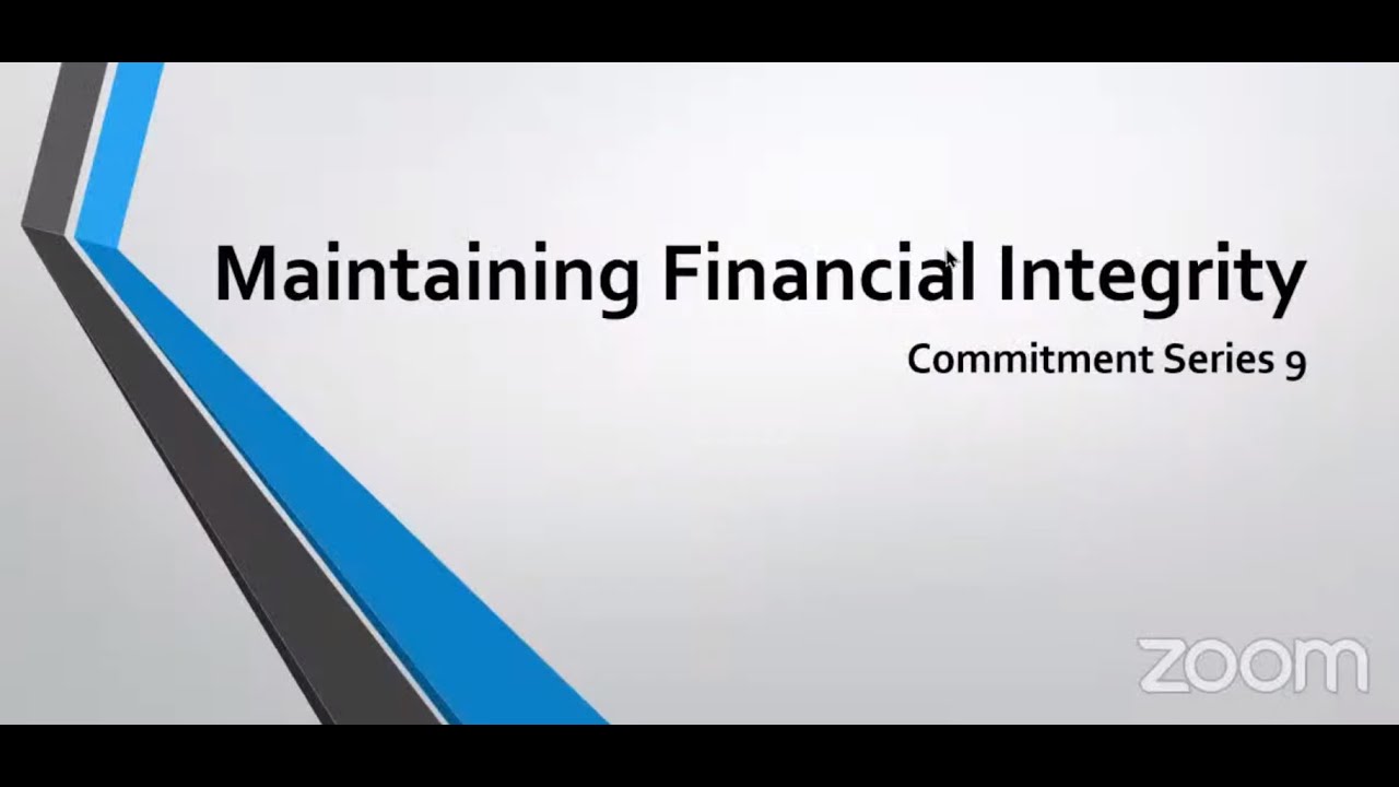 Commitment Series - 9: Maintaining Financial Integrity - YouTube