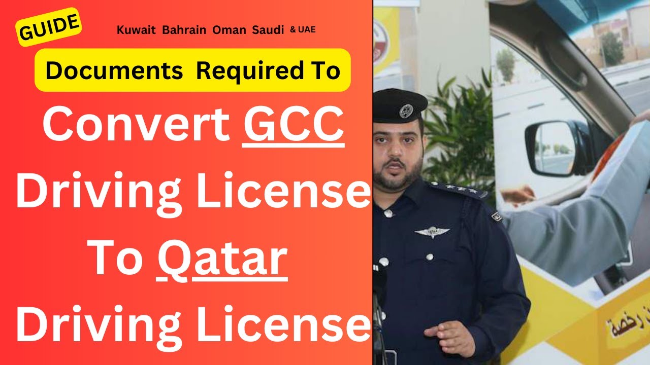 Documents Required For Converting GCC Driving License To Qatar Driving ...