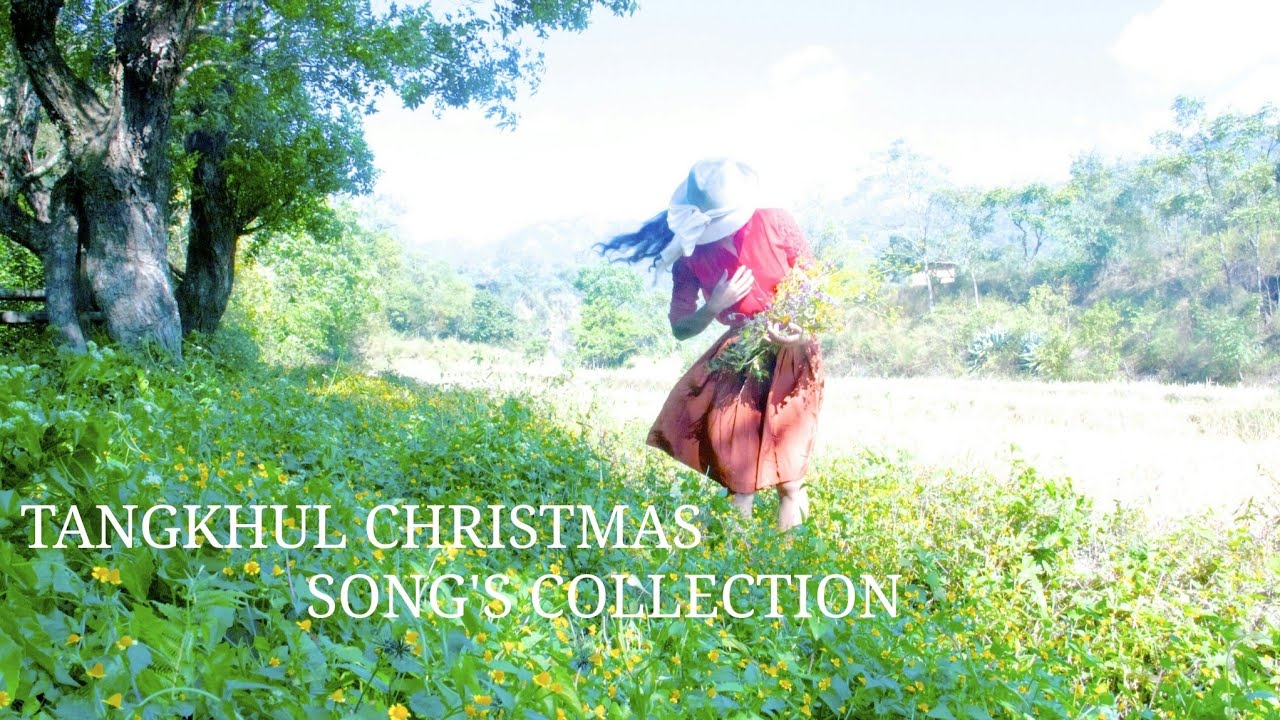TANGKHUL CHRISTMAS SONG//TANGKHUL GOSPEL SONG - YouTube