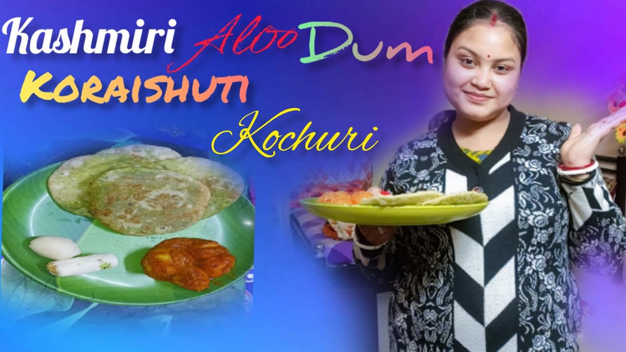 শীতকালে DINNER হিসেবে বানিয়ে নিন😝।। KASHMIRl ALOO DUM WITH KORAISHUTI ...