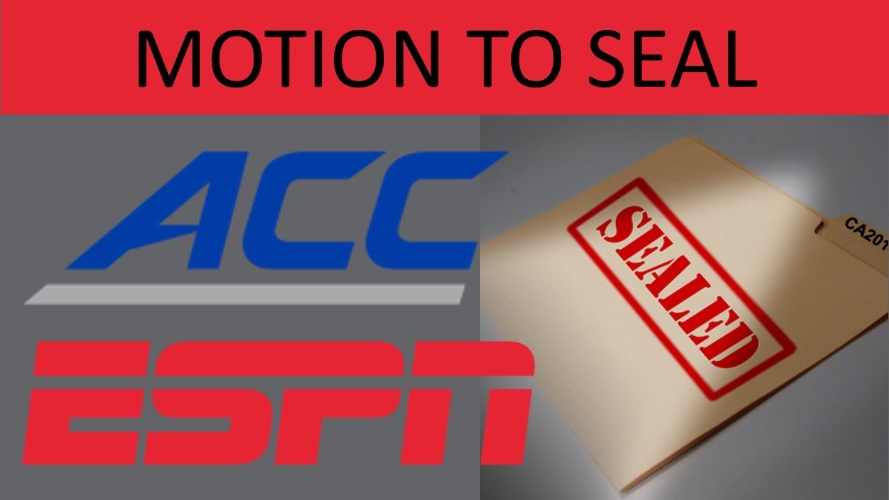 Judge Rules on the ESPN and ACC Motion to Seal the Agreement in North ...