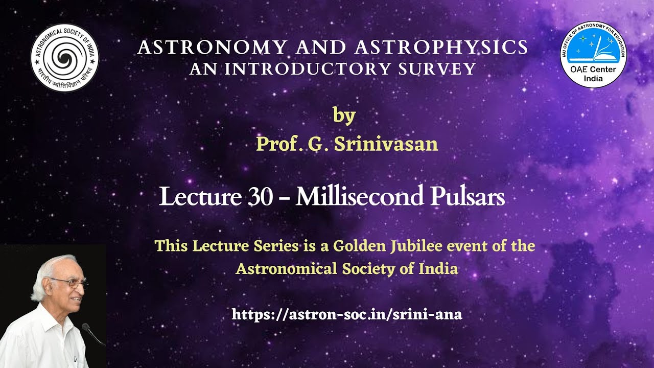 Lecture 30 - Millisecond Pulsars - YouTube