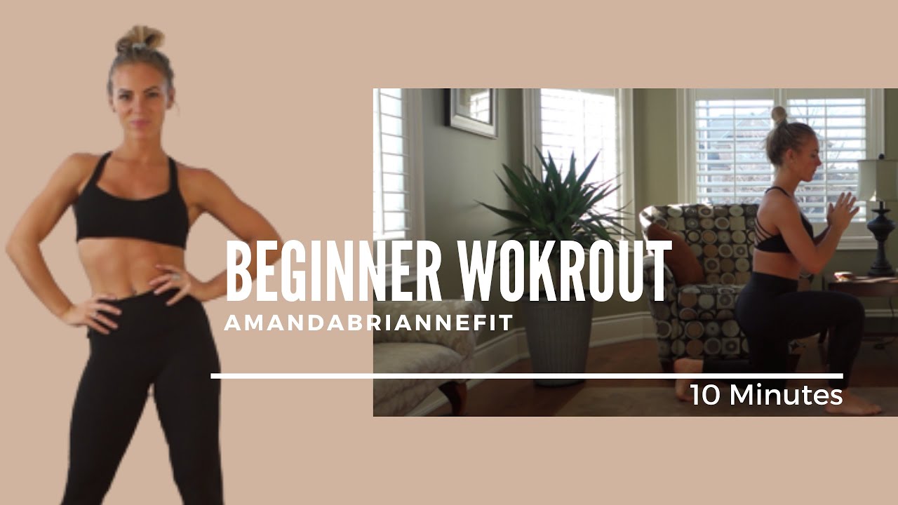 Full Body Beginners Workout 10 Minutes No Equipment Amanda